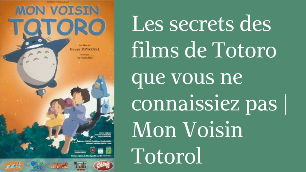 Les secrets des films de Totoro que vous ne connaissiez pas | Mon ...
